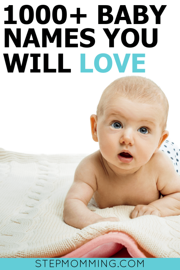 1000+ Boy and Girl Baby Names You'll Actually Want to Use