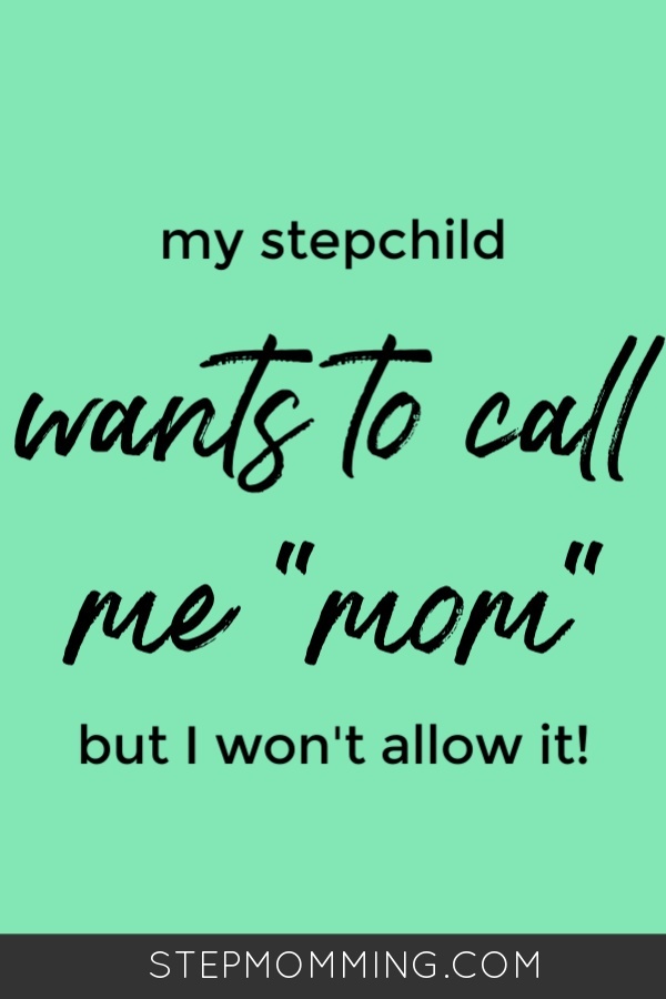 My Stepdaughter Wants To Call Me Mom Heres Why I Wont Allow It