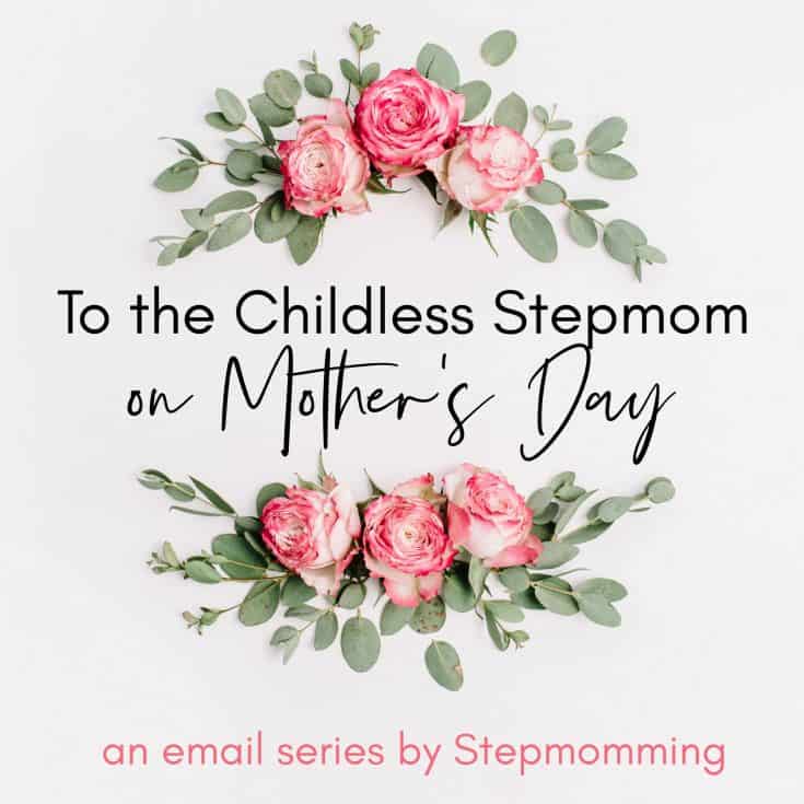 Mother's Day for Stepmom: How to Celebrate – Stepmomming