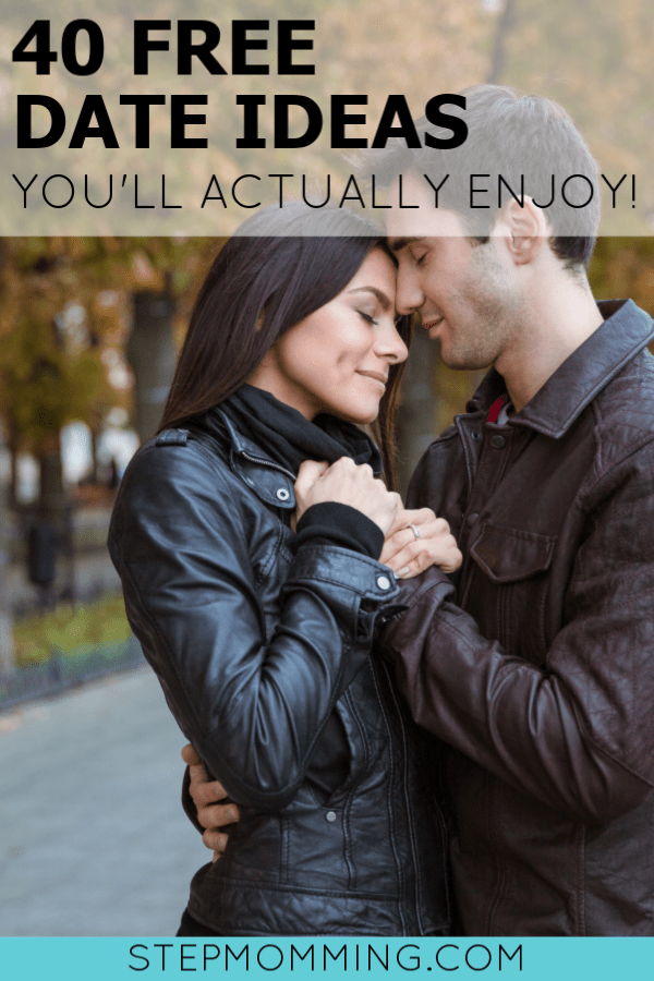 Free Date Ideas You'll Actually Enjoy – Stepmomming.com: resources and ...