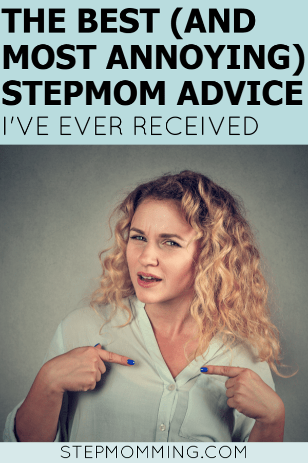 The Best (and Most Annoying) Stepmom Advice I've Ever Received