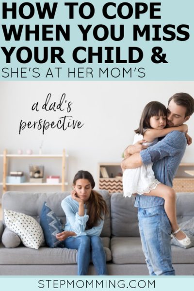 How to Cope with Missing your Children: A Dad's Perspective