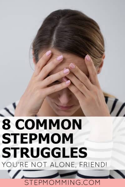 8 of the Most Common Stepmom Struggles – Stepmomming.com: resources and ... 8 of the Most Common Stepmom Struggles – Stepmomming.com: resources and ...