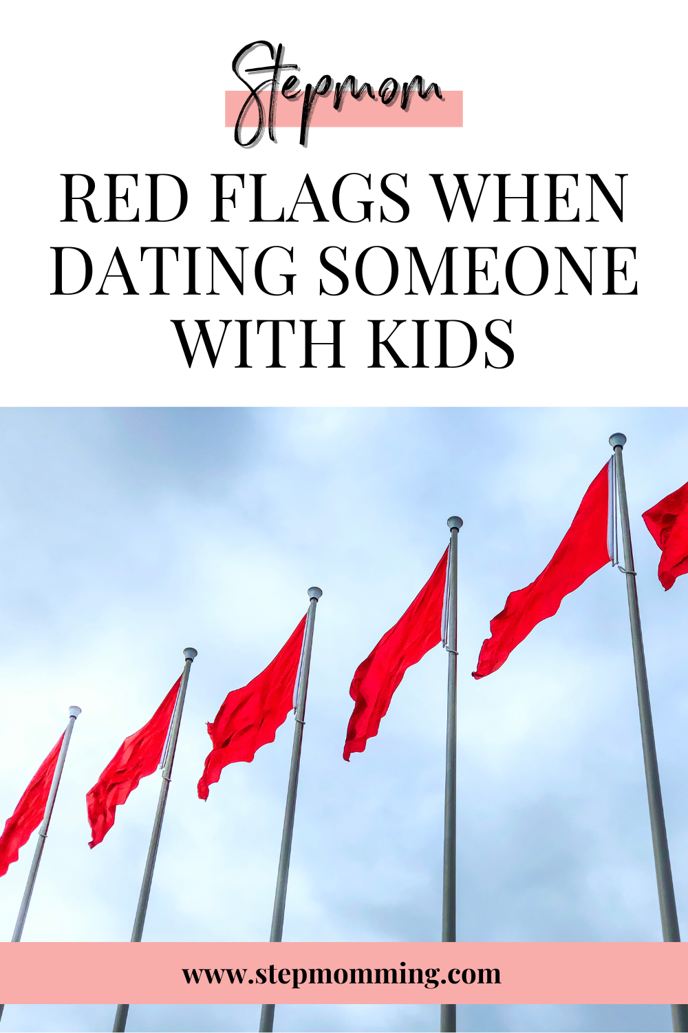 Red Flags When Dating Someone with Kids